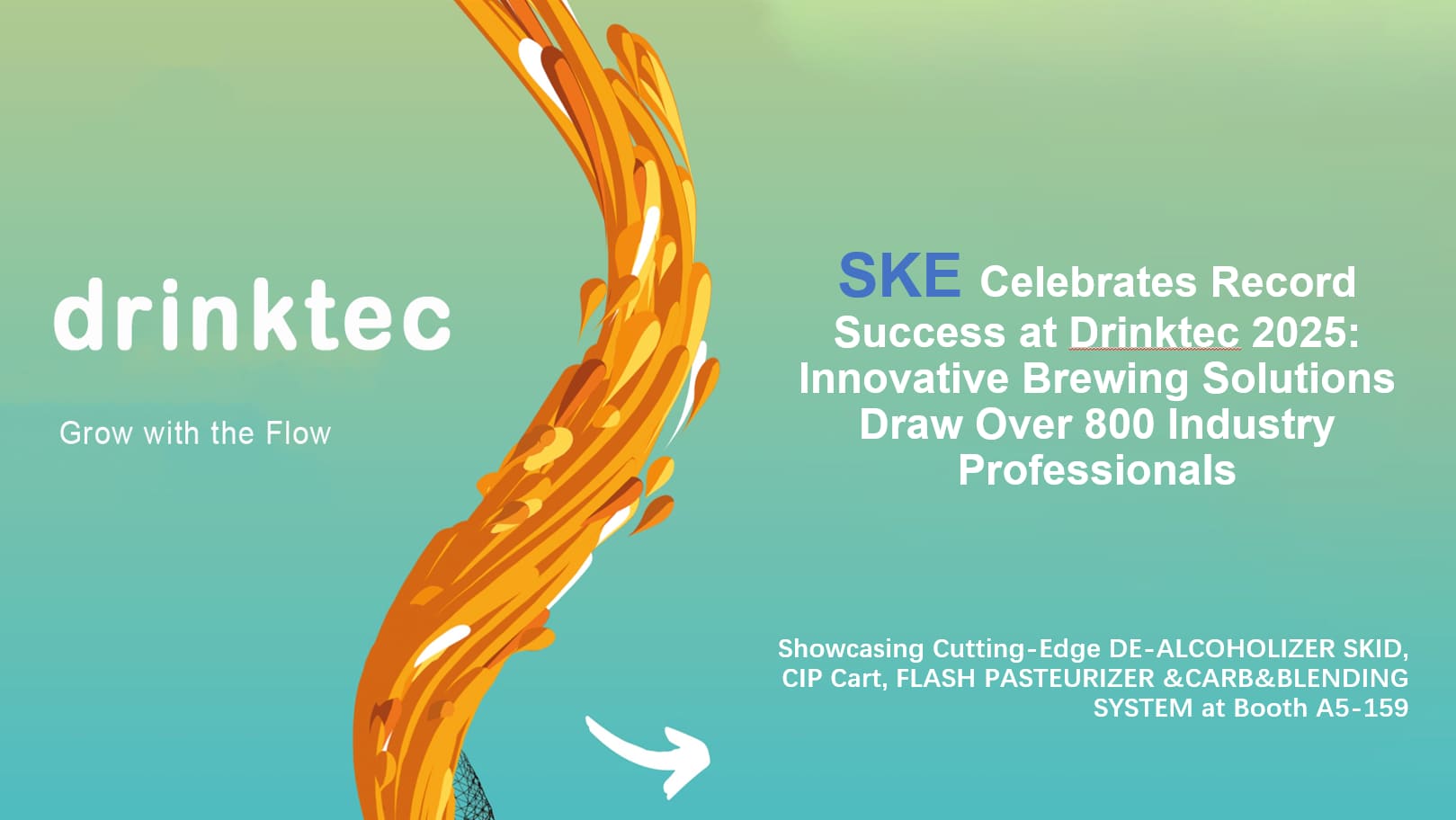SKE Celebrates Record Success at Drinktec 2025: Innovative Brewing ...
